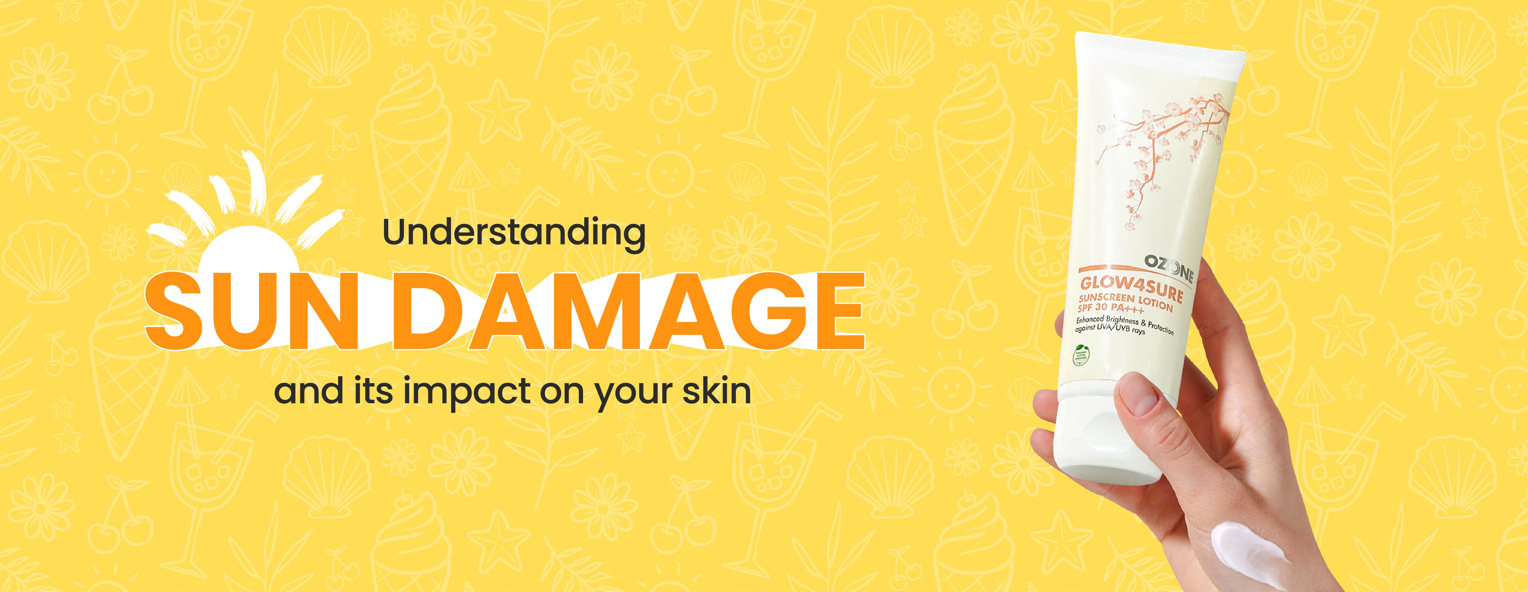Understanding Sun Damage and Its Impact on Your Skin – Ozone Ayurvedics